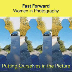 Fast Forward Women in Photography